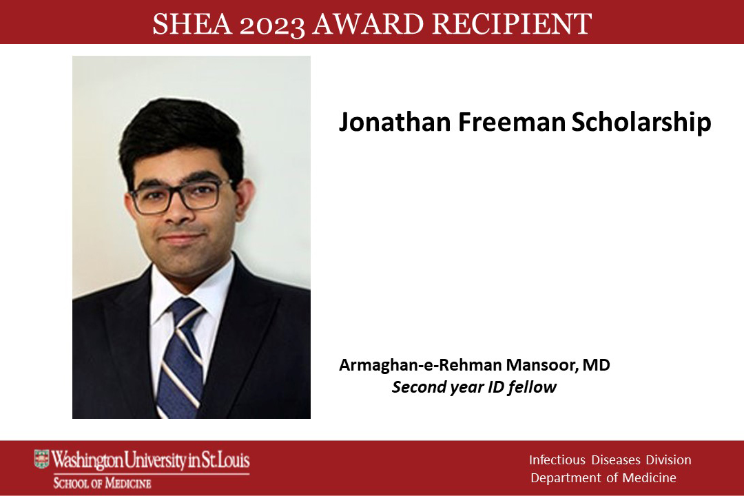 SHEA recognizes outstanding infectious diseases fellows - Division of ...